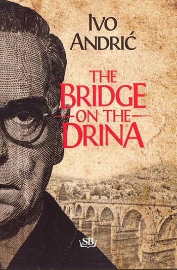 #115 – The Bridge On The Drina, Ivo Andric BOOK REVIEW | Krauser PUA